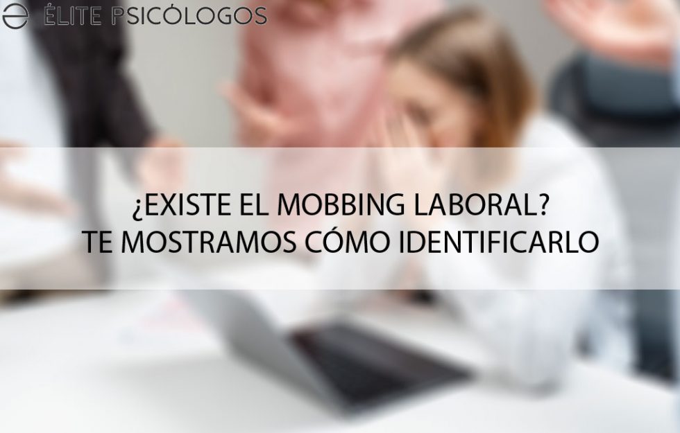 Cómo reconocer el acoso laboral mobbing y cómo tratarlo
