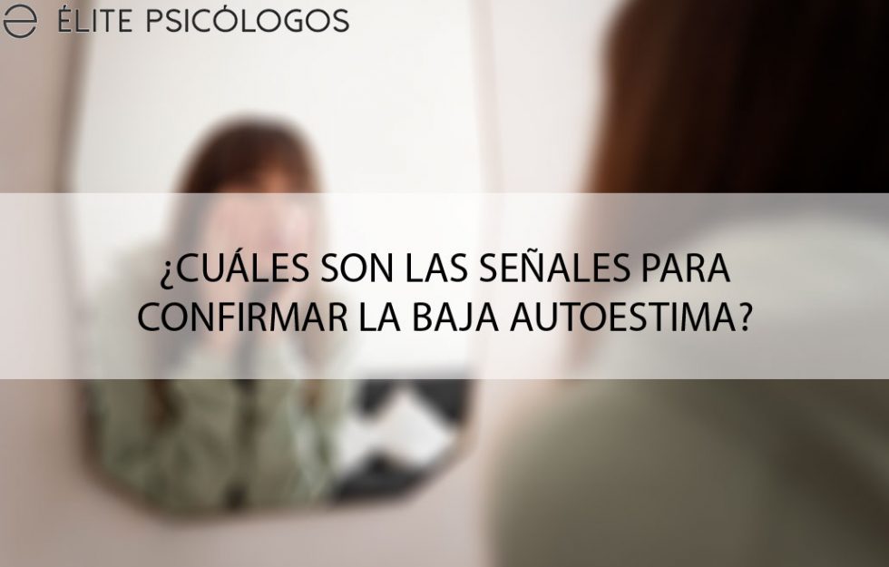 11 señales que confirman tener baja autoestima y como lidiar con ello.
