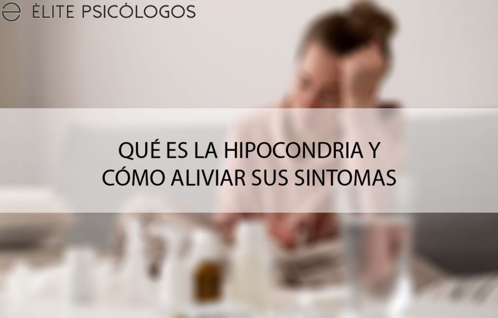 Cómo tratar la hipocondría, pasos para aliviarla y mejorar